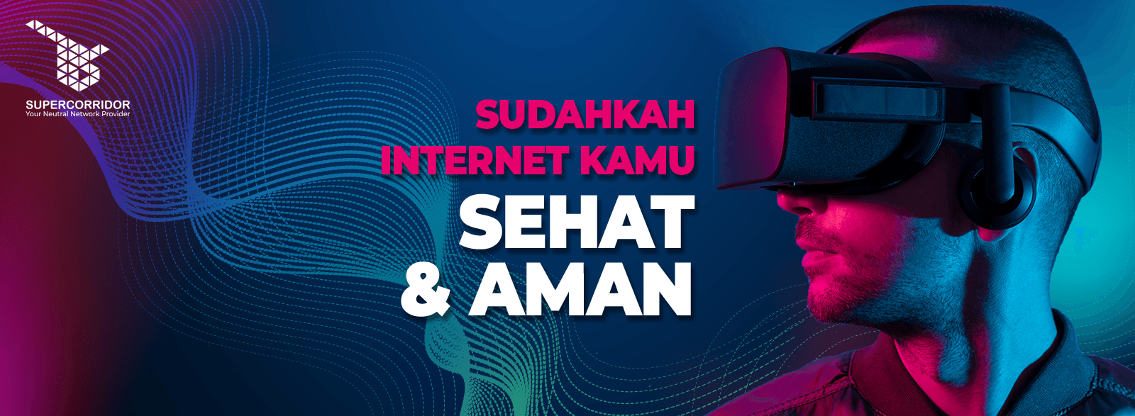 INTERNET KAMU SEHAT & AMAN? | PT. Trans Indonesia Superkoridor